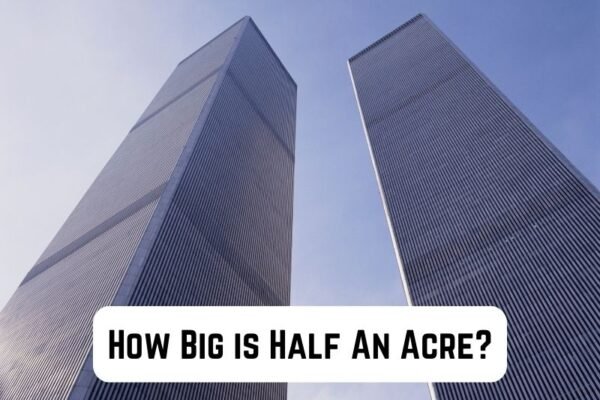 How Big Is a Half Acre? (2025 Guide with Real Examples & Visuals) - Ch ...